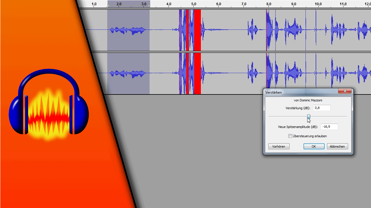 Audacity Lautstärke anpassen (in markierten Bereichen) Tutorial